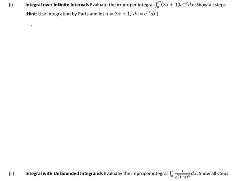 Solved I Integral Over Infinite Intervals Evaluate The Chegg Com