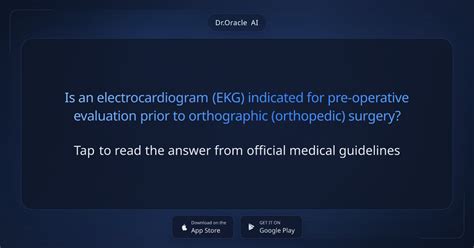 Is An Electrocardiogram Ekg Indicated For Pre Operative Evaluation