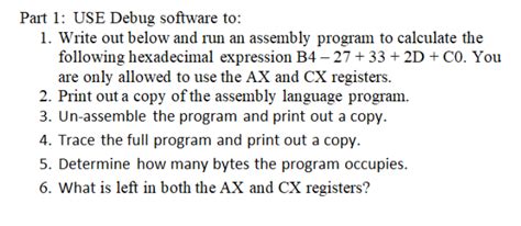 Use The Debug Program And Please Screen Shot