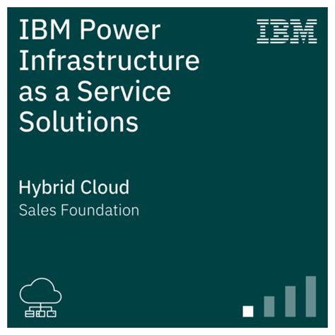 Ibm Power Infrastructure As A Service Solutions Sales Foundation Credly