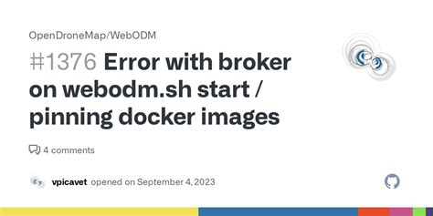 Error With Broker On Webodmsh Start Pinning Docker Images · Issue