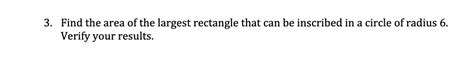 Solved Find The Area Of The Largest Rectangle That Can Be