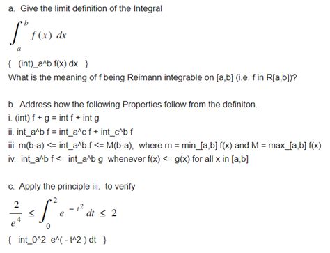 Solved A Give The Limit Definition Of The Integral Chegg Com