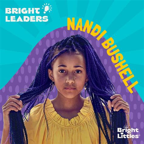 Bright Leader Nandi Bushell