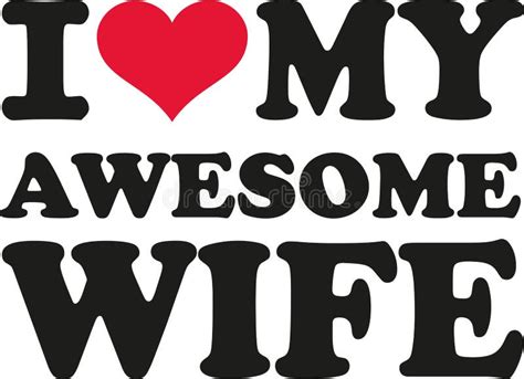 I Love My Wife Stock Vector Illustration Of Love Wifey