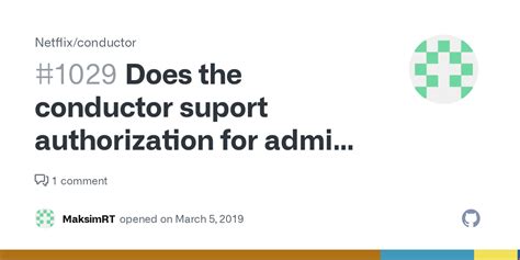 Does The Conductor Suport Authorization For Admin UI Issue Netflix Conductor GitHub