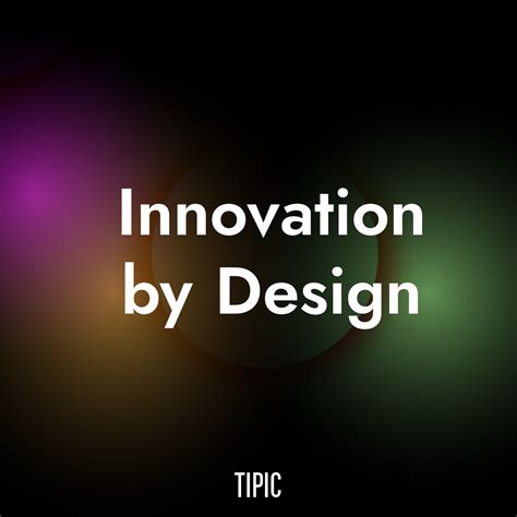 Innovation By Design Tipic