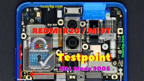 Info Test Point Redmi K20 Mi 9t Edl 9008 Mode Idgsm
