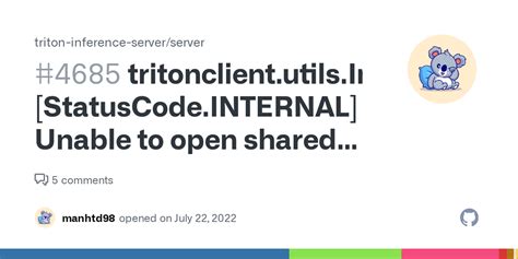 Tritonclient Utils Inferenceserverexception Statuscode Internal Unable To Open Shared Memory
