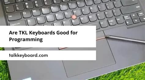 Are Tkl Keyboards Good For Programming
