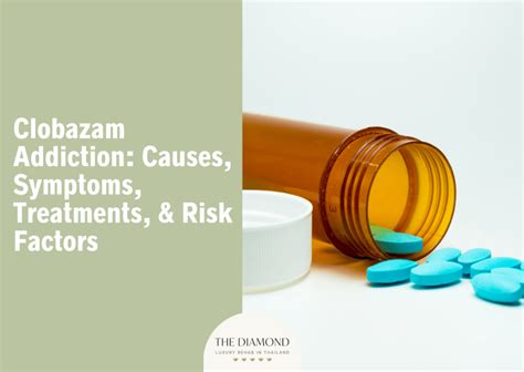 Clobazam Addiction Causes Symptoms Treatments And Risk Factors The Diamond Rehab Thailand