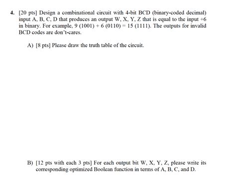 Solved Pts Design A Combinational Circuit With Bit Chegg Com