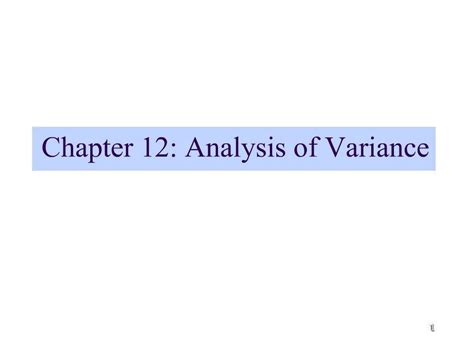 PPT Chapter 12 Analysis Of Variance PowerPoint Presentation Free Download ID 393126