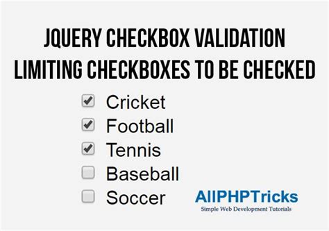 Jquery Checkbox Validation Limiting Checkboxes Tutorial
