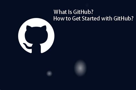 What Is Github How To Get Started With Github