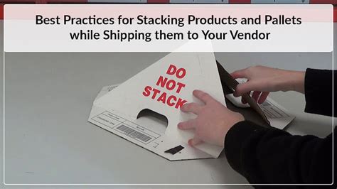 Best Practices For Stacking Pallets And Products While Shipping LoadProof