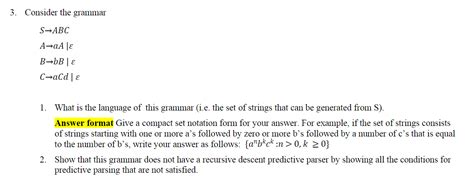 3 Consider The Grammar S→abca→aa∣εb→bb∣εc→acd∣ε 1