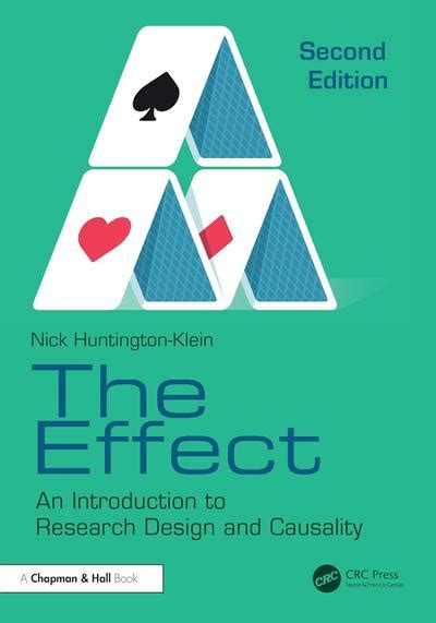 The Effect An Introduction To Research Design And Causality 2nd Edition