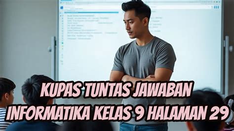 Logika Pemrograman Kelas 9 Kunci Jawaban Soal Informatika Halaman 29