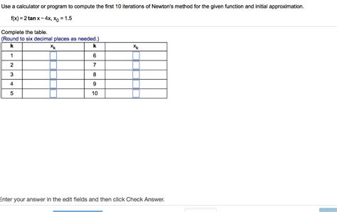 Solved Use A Calculator Or Program To Compute The First 10