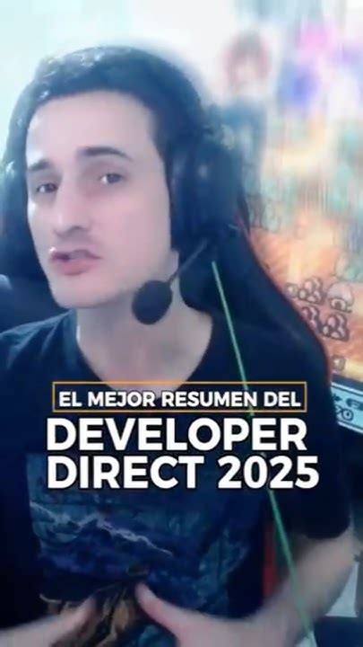El Mejor Resumen Del Developer Direct 2025 Developer Direct