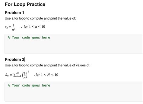 For Loop Practice Problem 1 Use A For Loop To Compute And Print The Value Of Sn 1n2