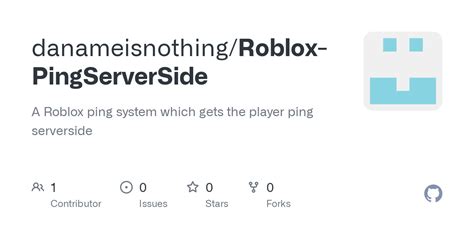 Github Danameisnothing Roblox Pingserverside A Roblox Ping System