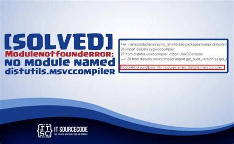 Modulenotfounderror No Module Named Distutils Msvccompiler