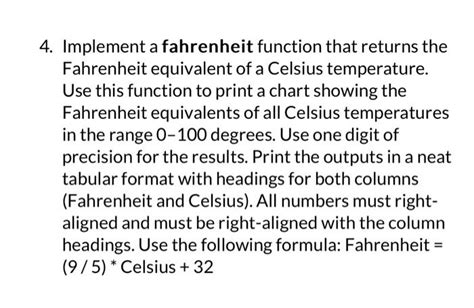 Solved 4 Implement A Fahrenheit Function That Returns The