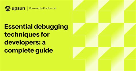 Essential Debugging Techniques For Developers Upsun