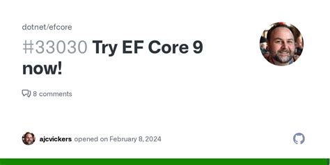 Try Ef Core 9 Now · Issue 33030 · Dotnetefcore · Github