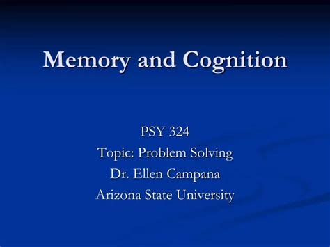 Ppt Memory And Cognition Powerpoint Presentation Free Download Id
