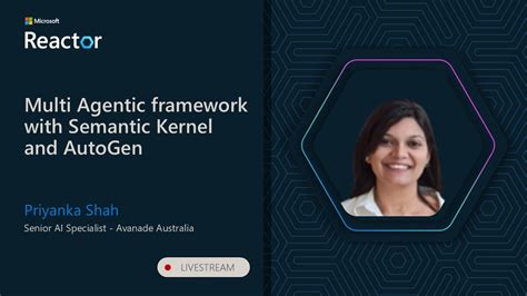 Multi Agentic Framework With Semantic Kernel And Autogen Youtube