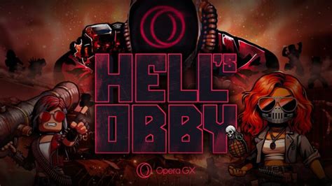 Opera Gx Unveils Hells Obby A New Roblox Game Blog Opera News