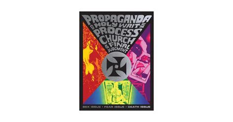 Propaganda And The Holy Writ Of The Process Church Of The Final Judgment Process Sex Issue Fear