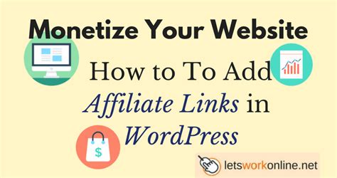 How To Add Affiliate Links In WordPress Let S Work Online