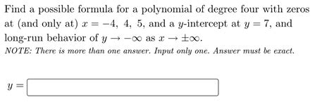 Solved 2 7 Find A Possible Formula For A Polynomial Of Chegg Com