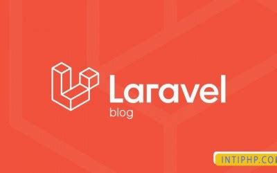 Membuat Blog Sederhana Dengan Framework Laravel INTI PHP