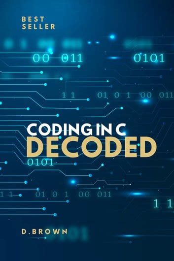 Coding In C Decoded Softarchive