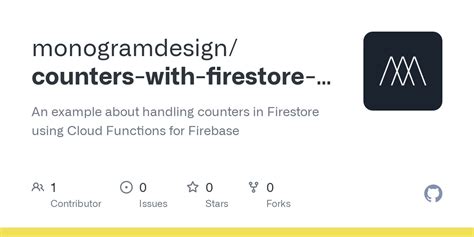 Github Monogramdesigncounters With Firestore Triggers An Example