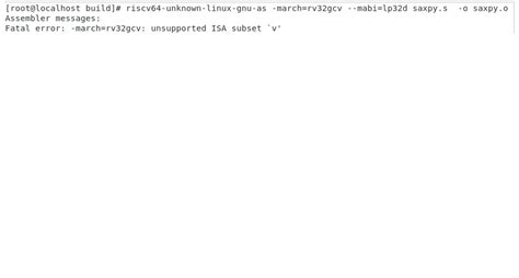 Unsupported Isa Subset V · Issue 968 · Riscv Collabriscv Gnu