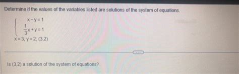 Solved Determine If The Values Of The Variables Listed Are Chegg
