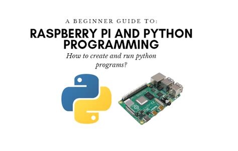 How To Run Python Programs On Raspberry Pi Beginner Tutorial Latest