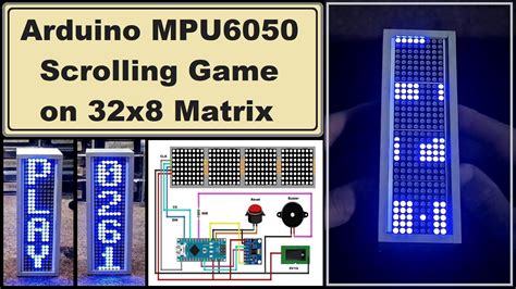 Arduino Mpu6050 Interactive Scrolling Game On 32x8 Led Matrix Youtube