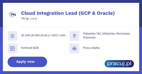 Oferta Pracy Cloud Integration Lead Gcp And Oracle 7n Sp Z O O Warszawa