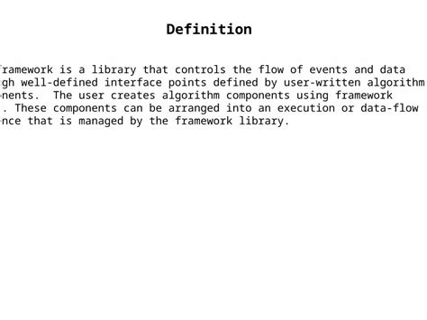 Ppt Definition The Framework Is A Library That Controls The Flow Of Ppt Definition The Framework Is A Library That Controls The Flow Of