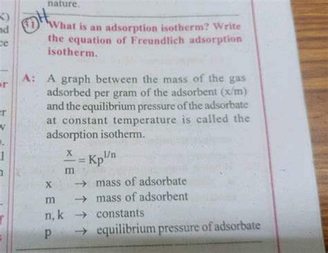 Nature31 What Is An Adsorption Isotherm Write The Equation Of Freund
