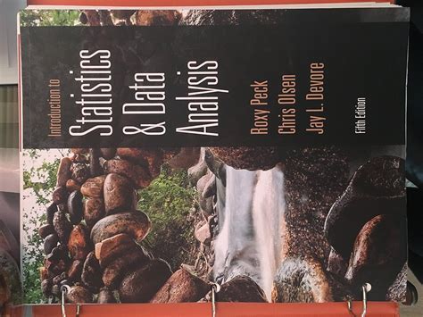 Introduction To Statistics And Data Analysis 9781305861992 Peck Roxy Olsen