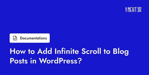 How To Add Infinite Scroll To Blog Posts In Wordpress