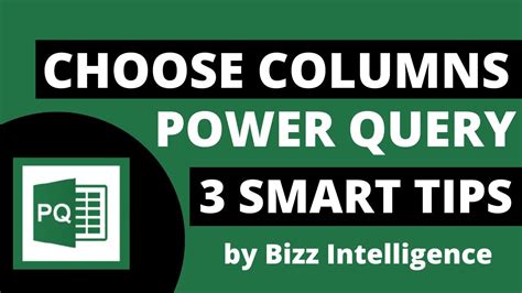 Choose Columns In Power Query 3 Smart Tips Power Query Tips And Tricks Youtube